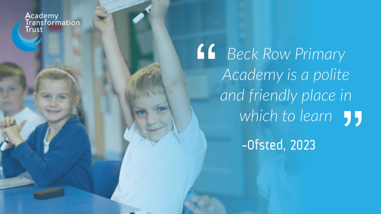 Beck Row Ofsted Success! - Academy Transformation Trust
